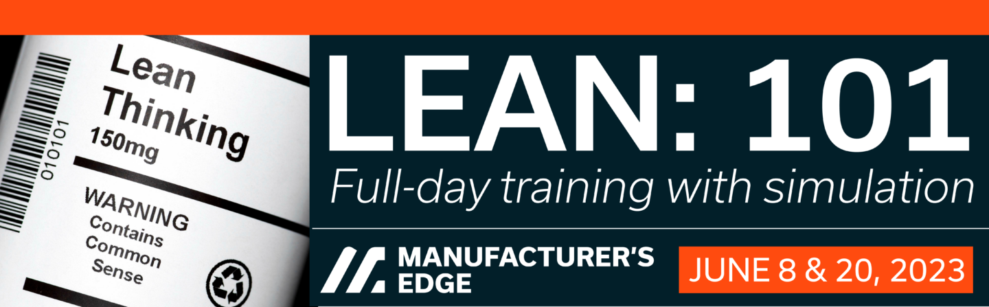Lean 101: Full-Day Training | Manufacturer's Edge